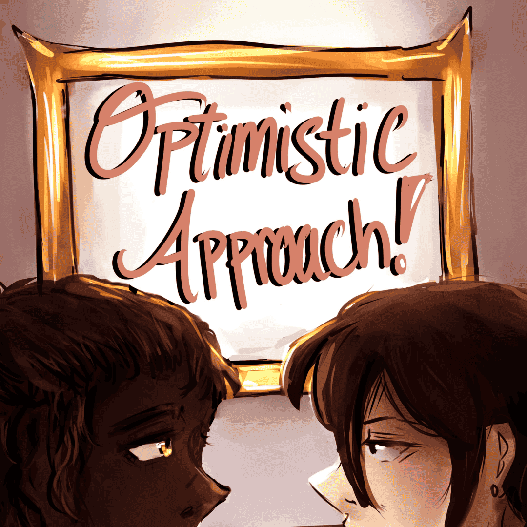Optimistic Approach! | WEBTOON