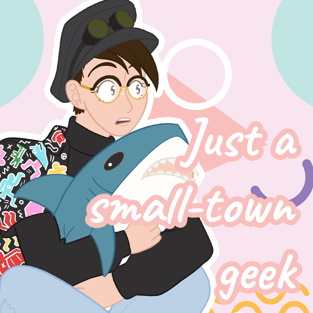 Just a small-town geek | WEBTOON