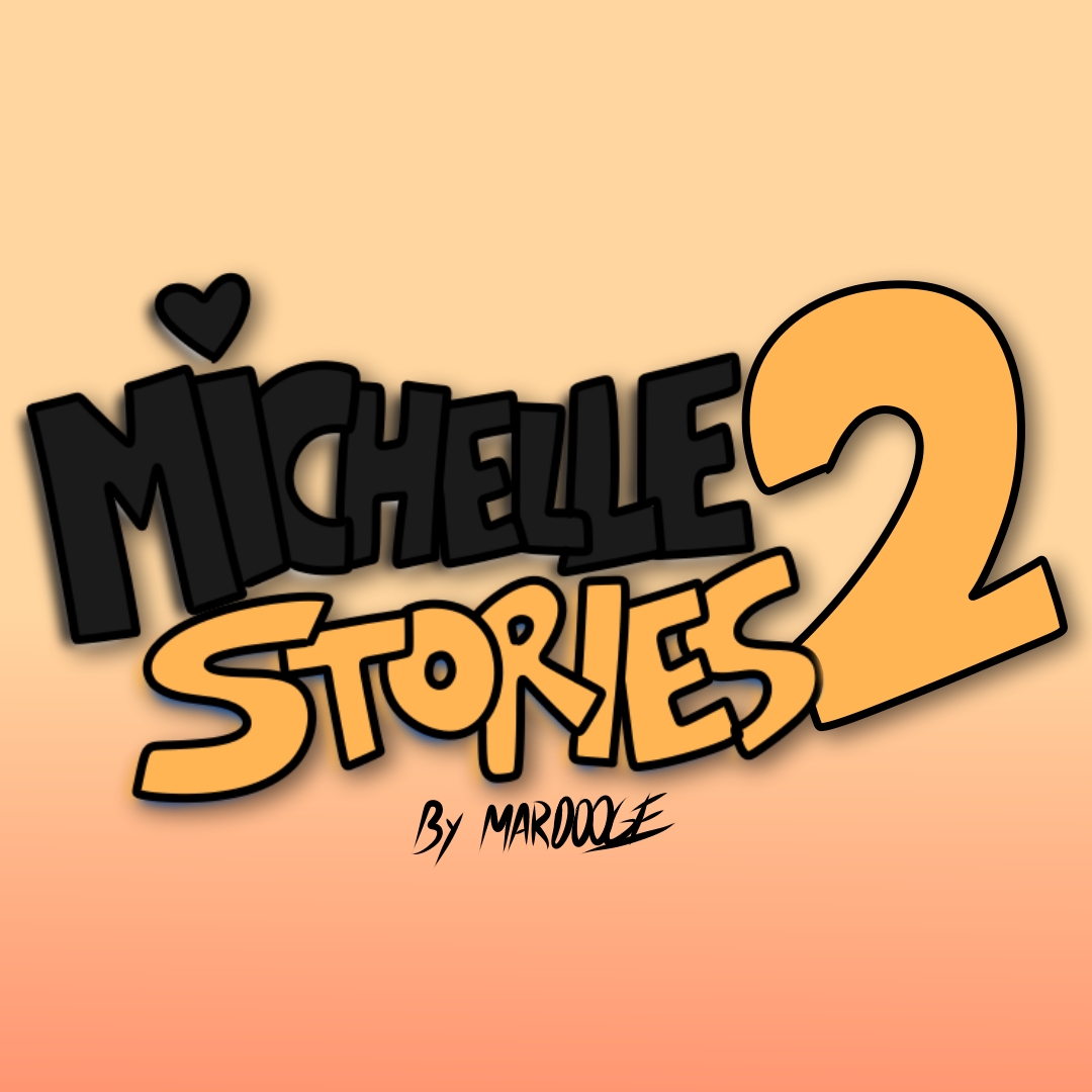 Michelle Stories. 2 | WEBTOON
