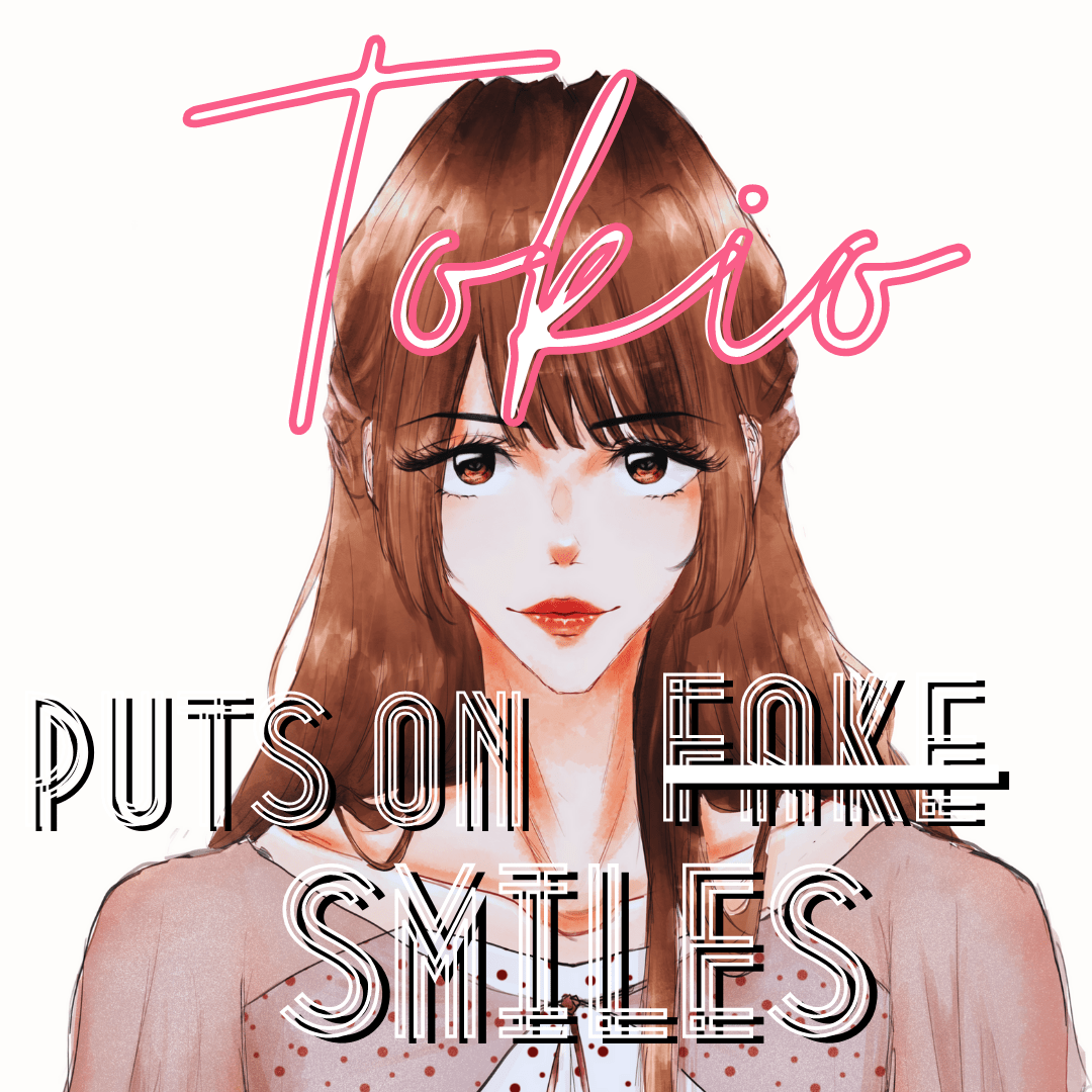 Tokio Puts On Fake Smiles | WEBTOON