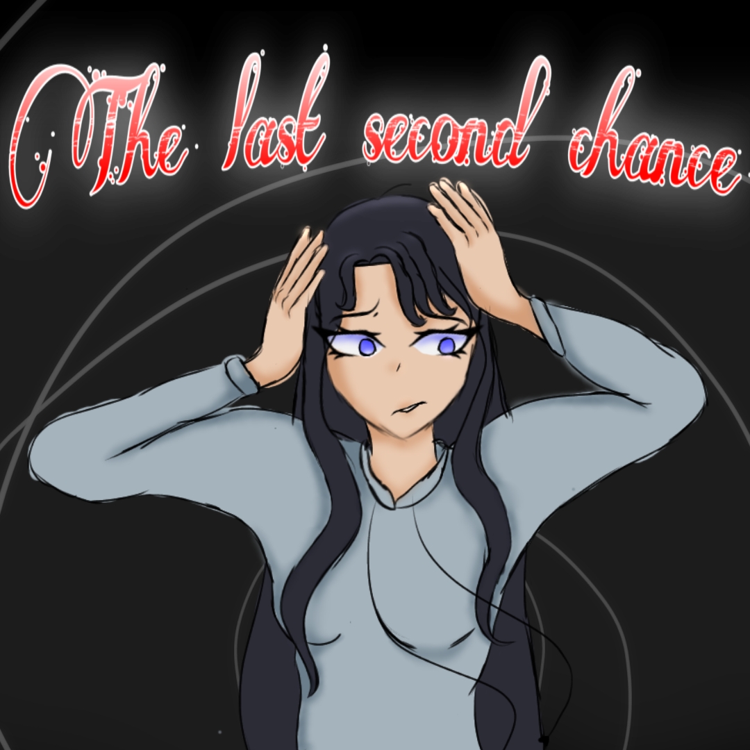 The Last Second Chance | WEBTOON