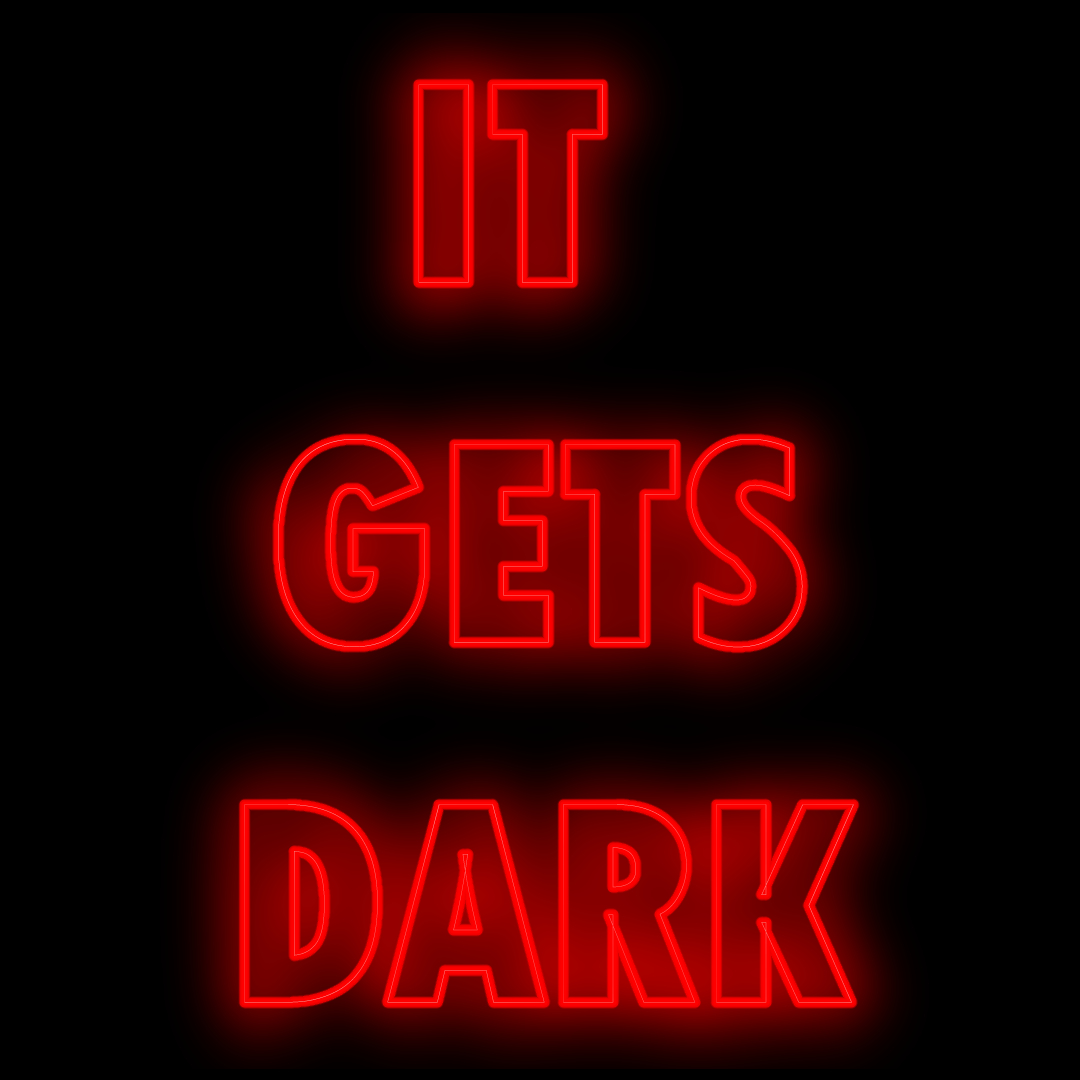IT GETS DARK | WEBTOON