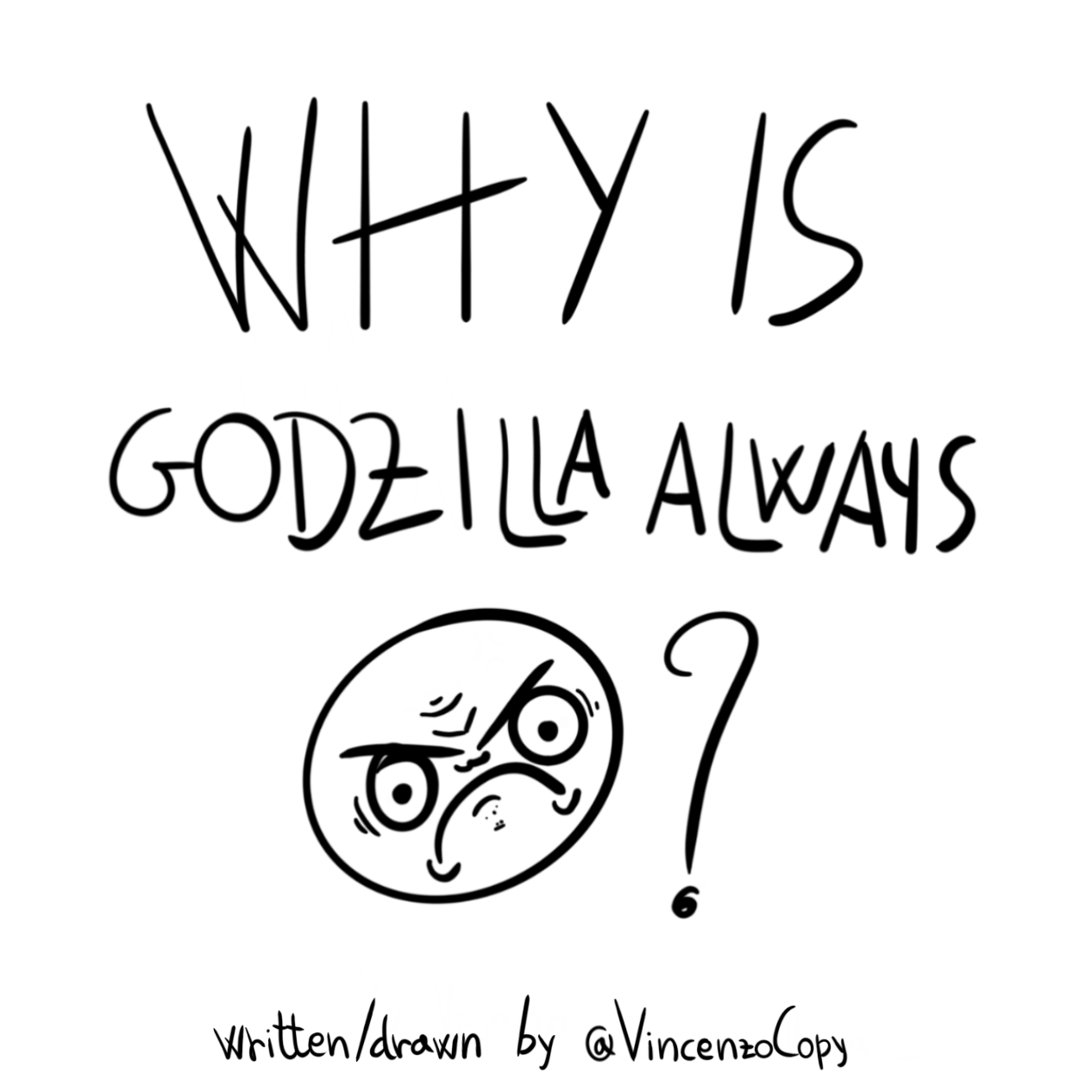 Why is Godzilla always >:( ? | WEBTOON