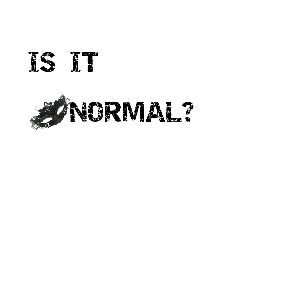 IS IT NORMAL? | WEBTOON