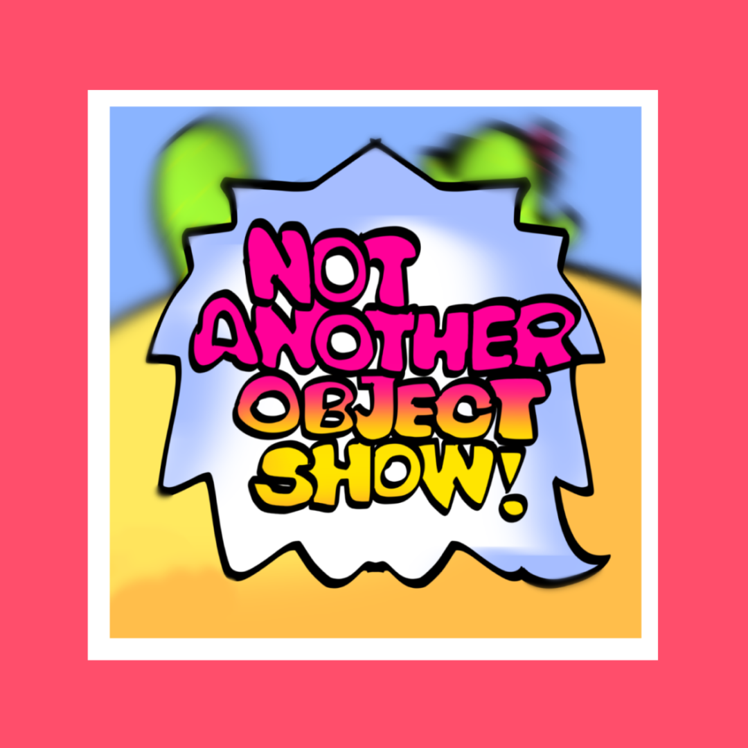 Not another object show! | WEBTOON