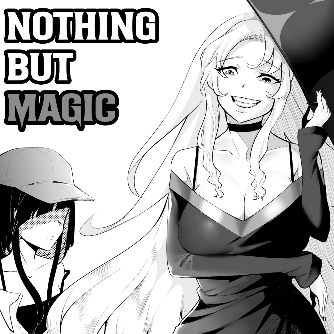 Nothing But Magic | WEBTOON