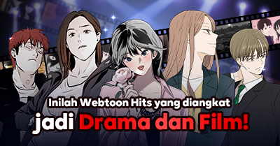 Webtoon yang diangkat jadi drama & film