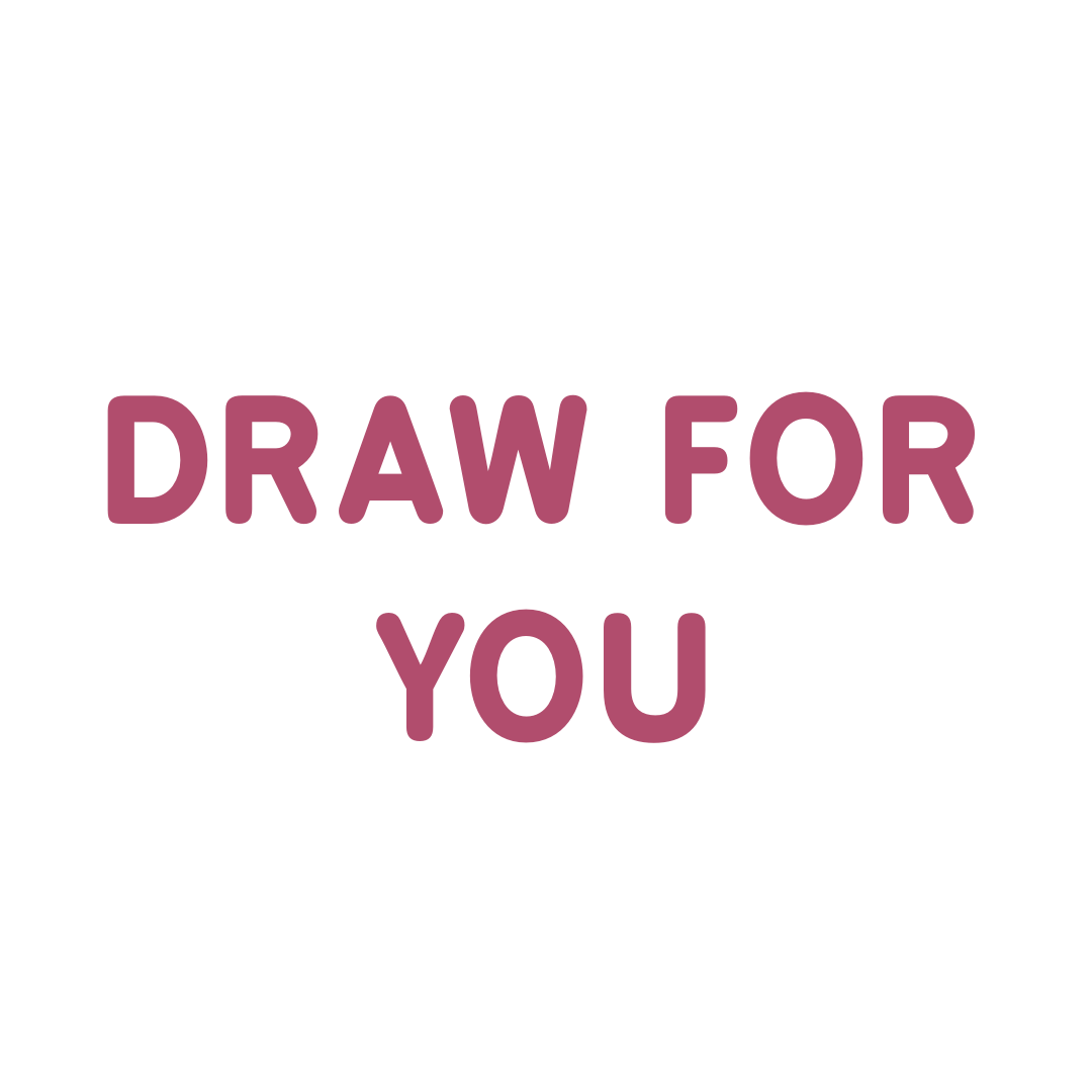 DRAW FOR YOU | WEBTOON