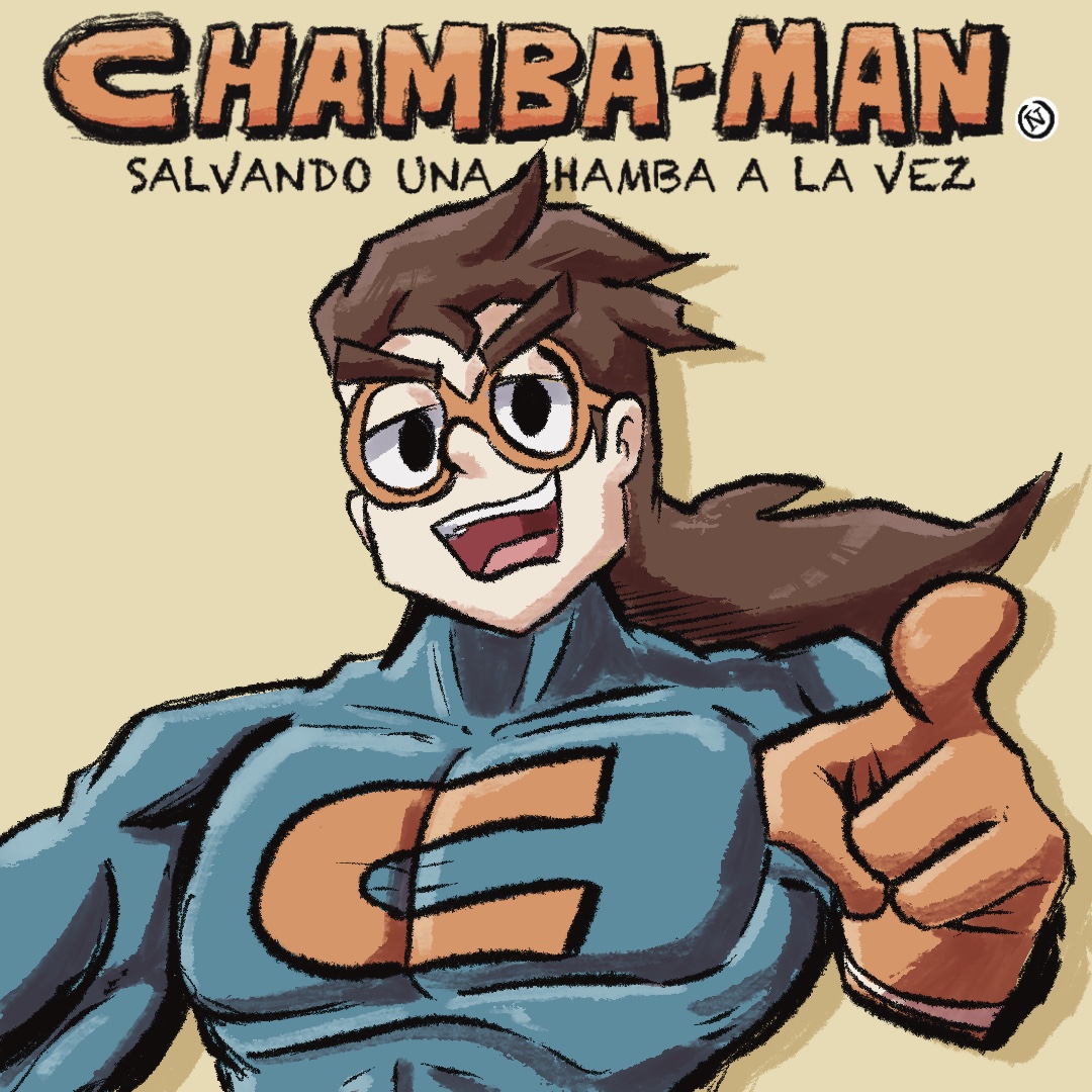Chamba-man: Salvando una chamba a la vez | WEBTOON