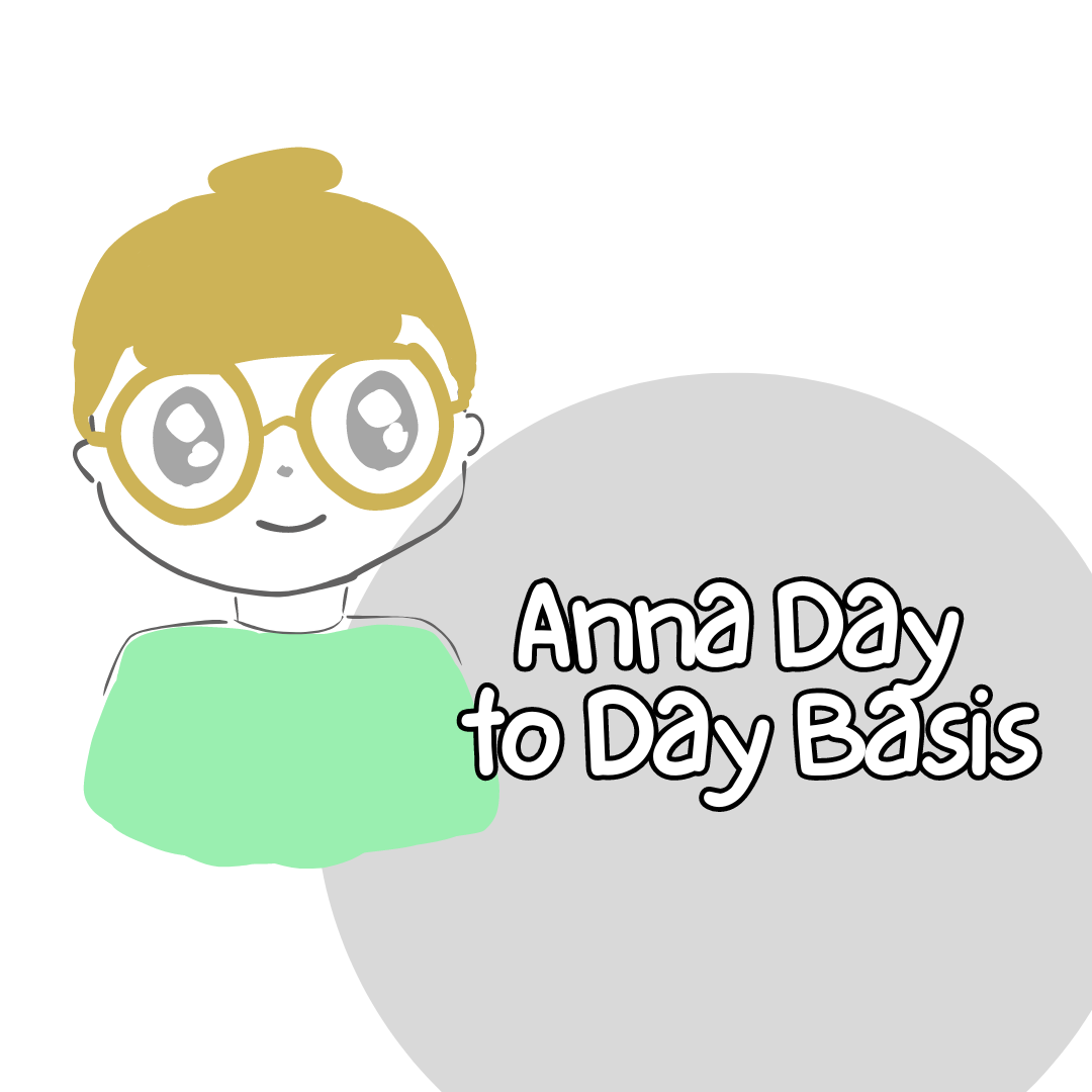 Anna Day to Day Basis | WEBTOON