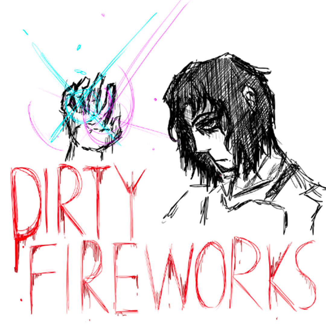 Dirty Fireworks | WEBTOON