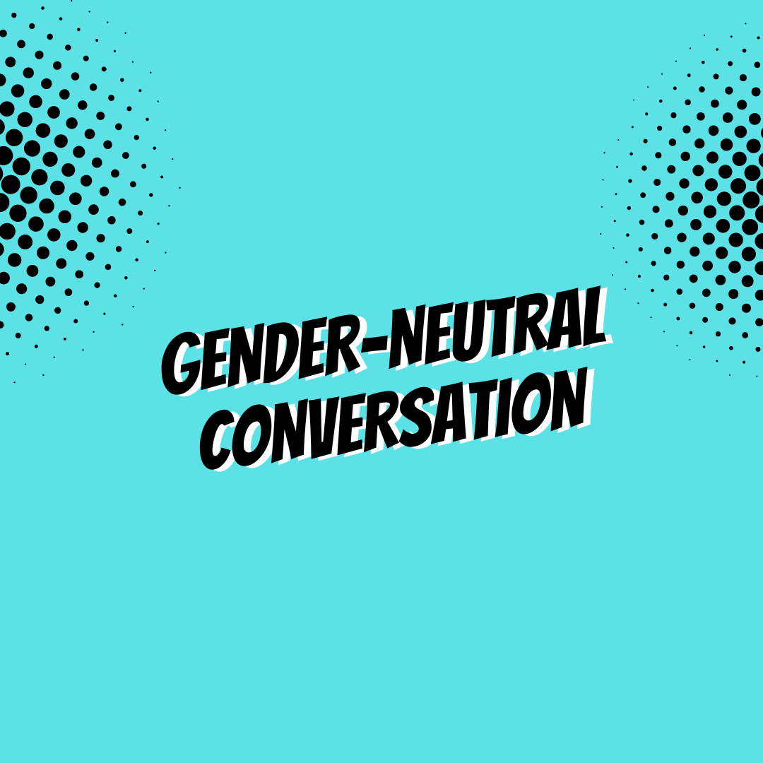 Gender-Neutral Conversation | WEBTOON