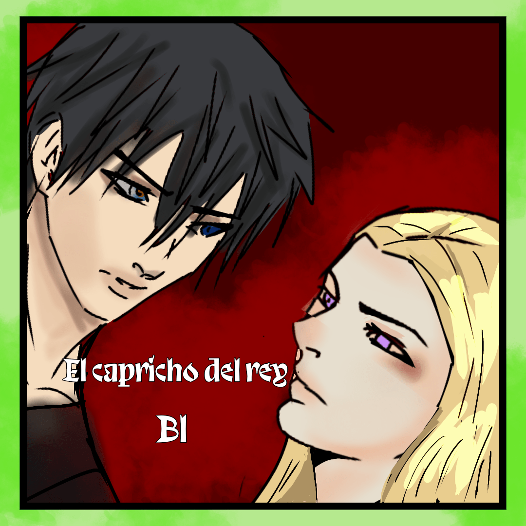 EL CAPRICHO DEL REY. BL. | WEBTOON EL CAPRICHO DEL REY. BL. | WEBTOON