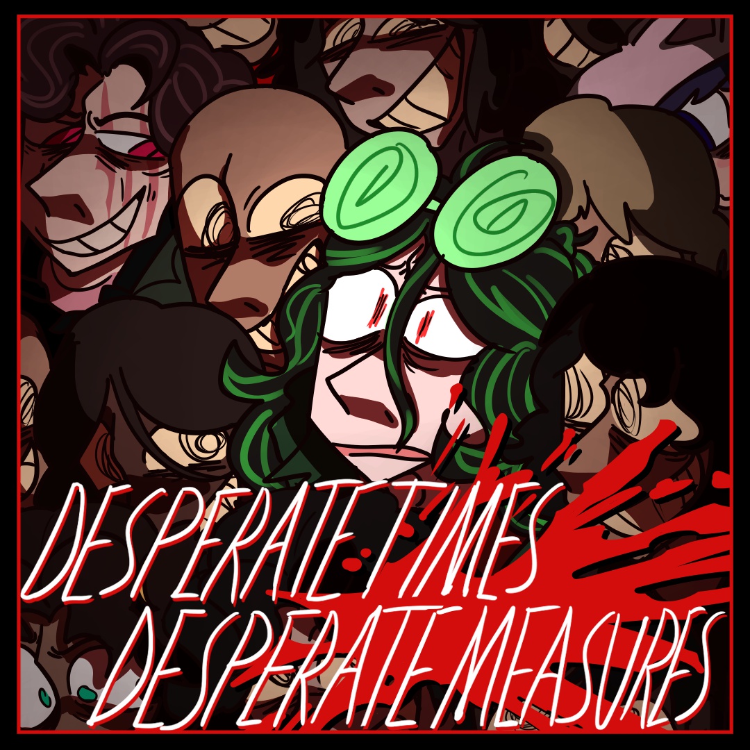 Desperate Times, Desperate Measures | WEBTOON