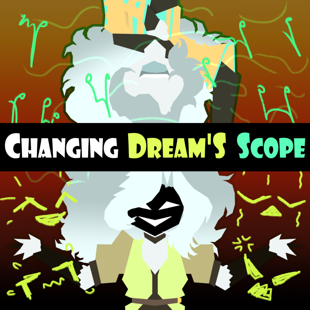 Changing Dream's Scope | WEBTOON