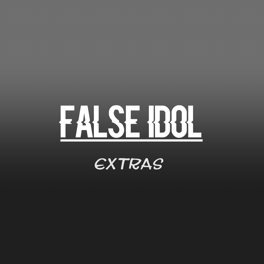 False Idol | Extras | WEBTOON