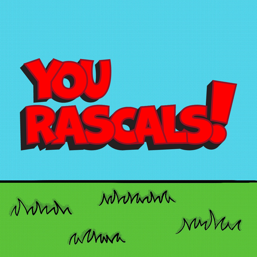 You Rascals! | WEBTOON