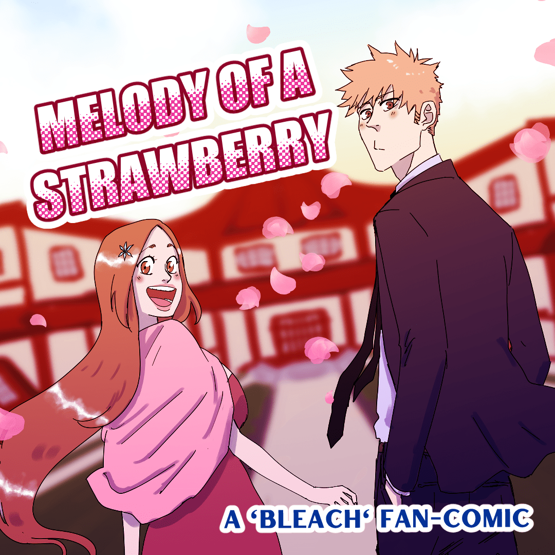 BLEACH Melody of a Strawberry | WEBTOON