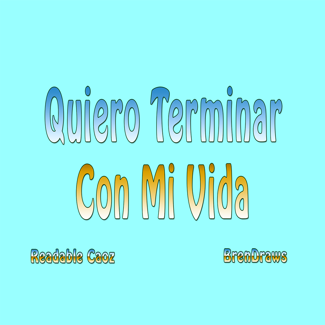 Quiero Terminar Con Mi Vida | WEBTOON