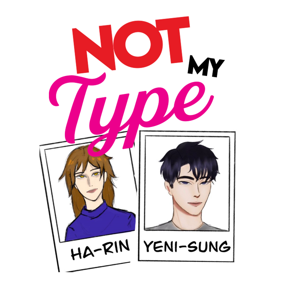 NOT MY TYPE! | WEBTOON