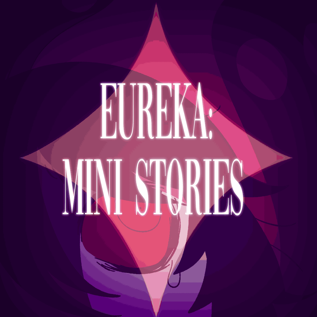 Eureka:MINI STORIES | WEBTOON
