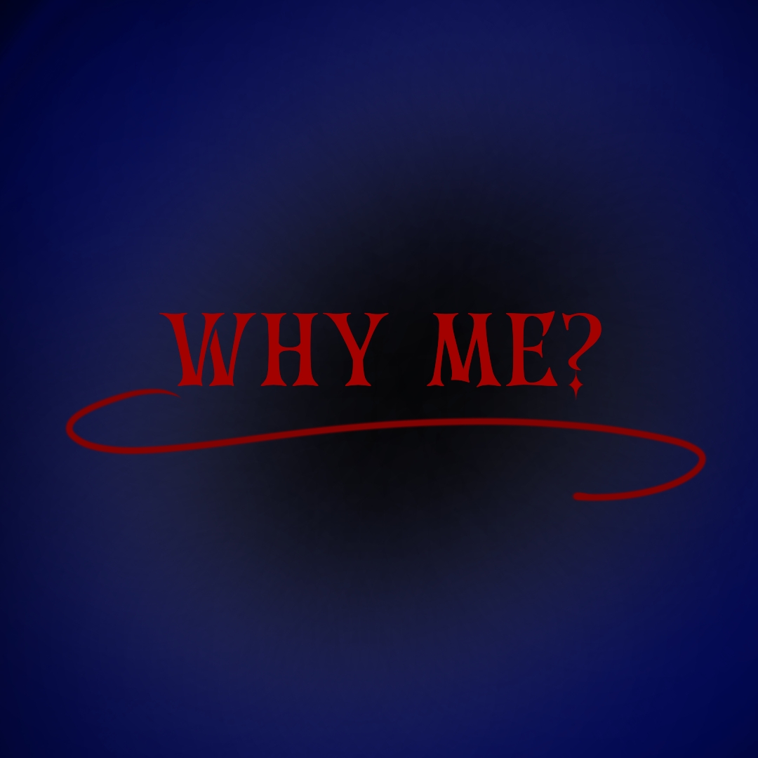 Why me? | WEBTOON