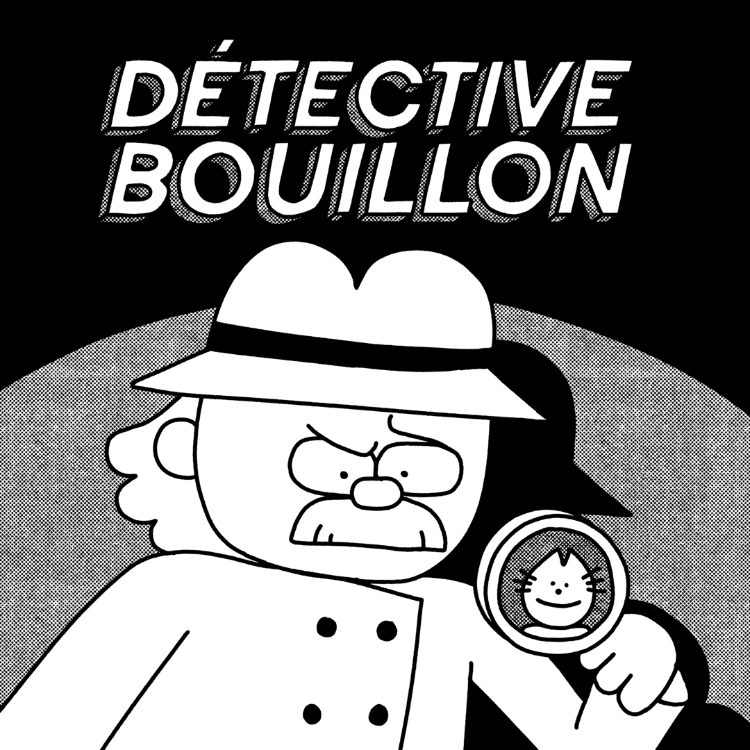 DÉTECTIVE BOUILLON | WEBTOON