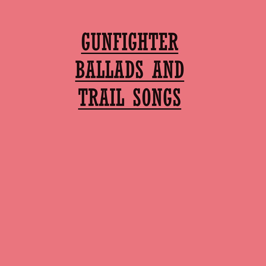 Gunfighter Ballads and Trail Songs | WEBTOON