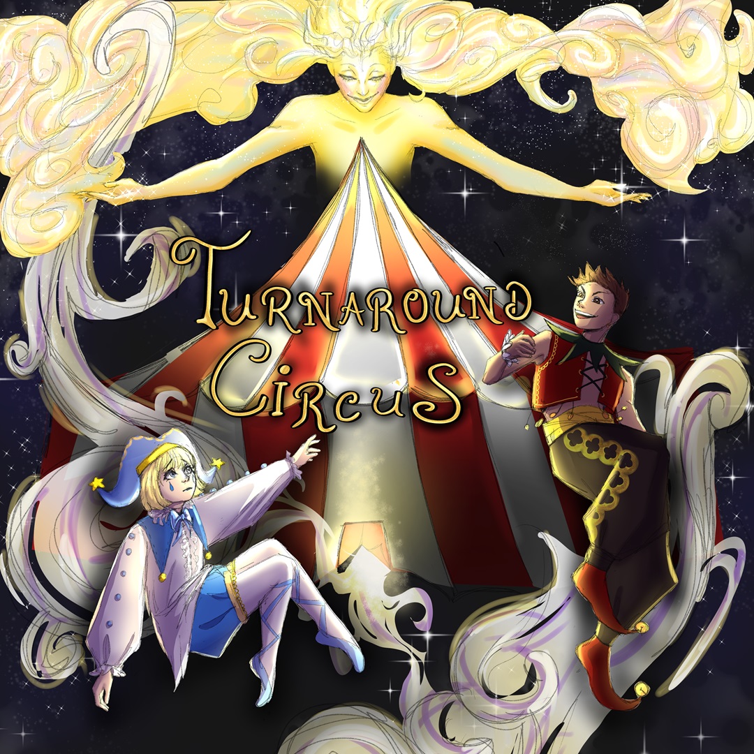 The Turnaround Circus | WEBTOON