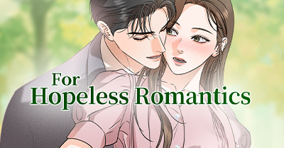 For Hopeless Romantics