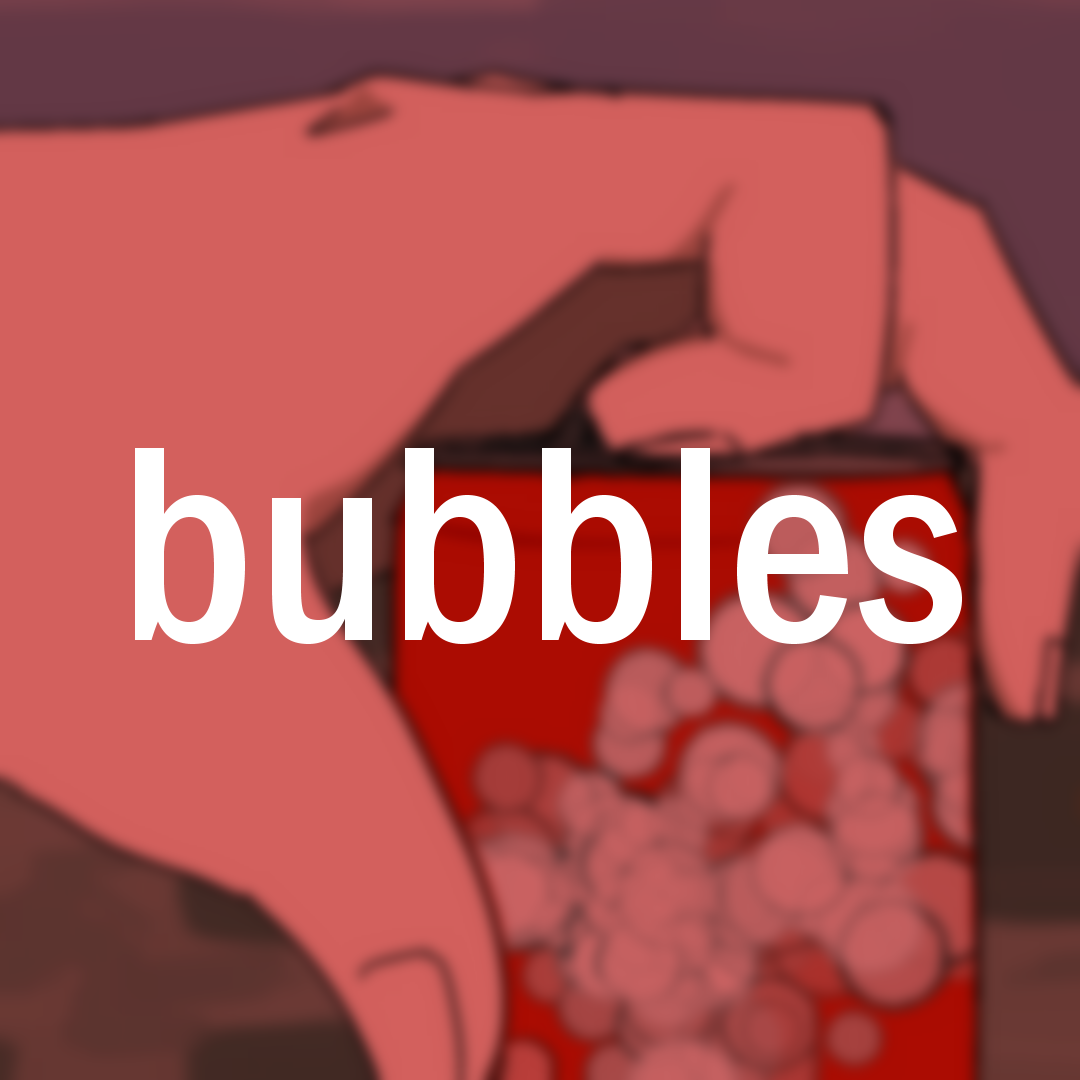 bubbles | WEBTOON