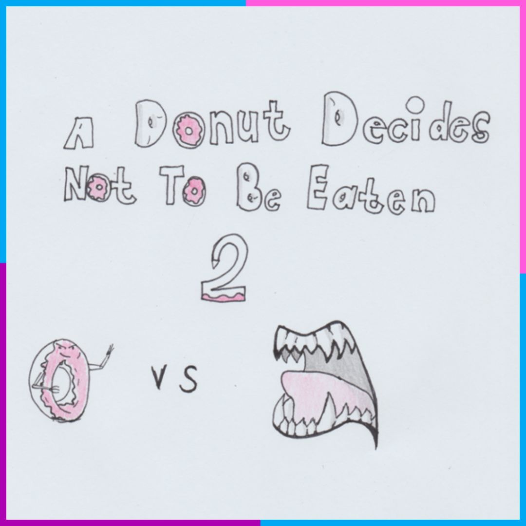 A Donut Decides To NOT get Eaten 2 | WEBTOON