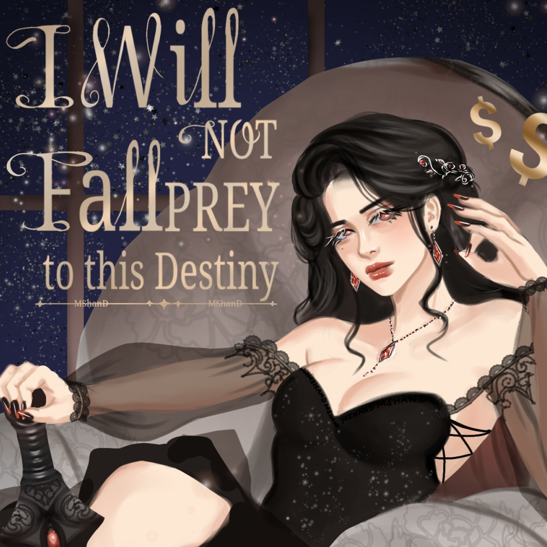 I Will Not Fall Prey to this Destiny | WEBTOON