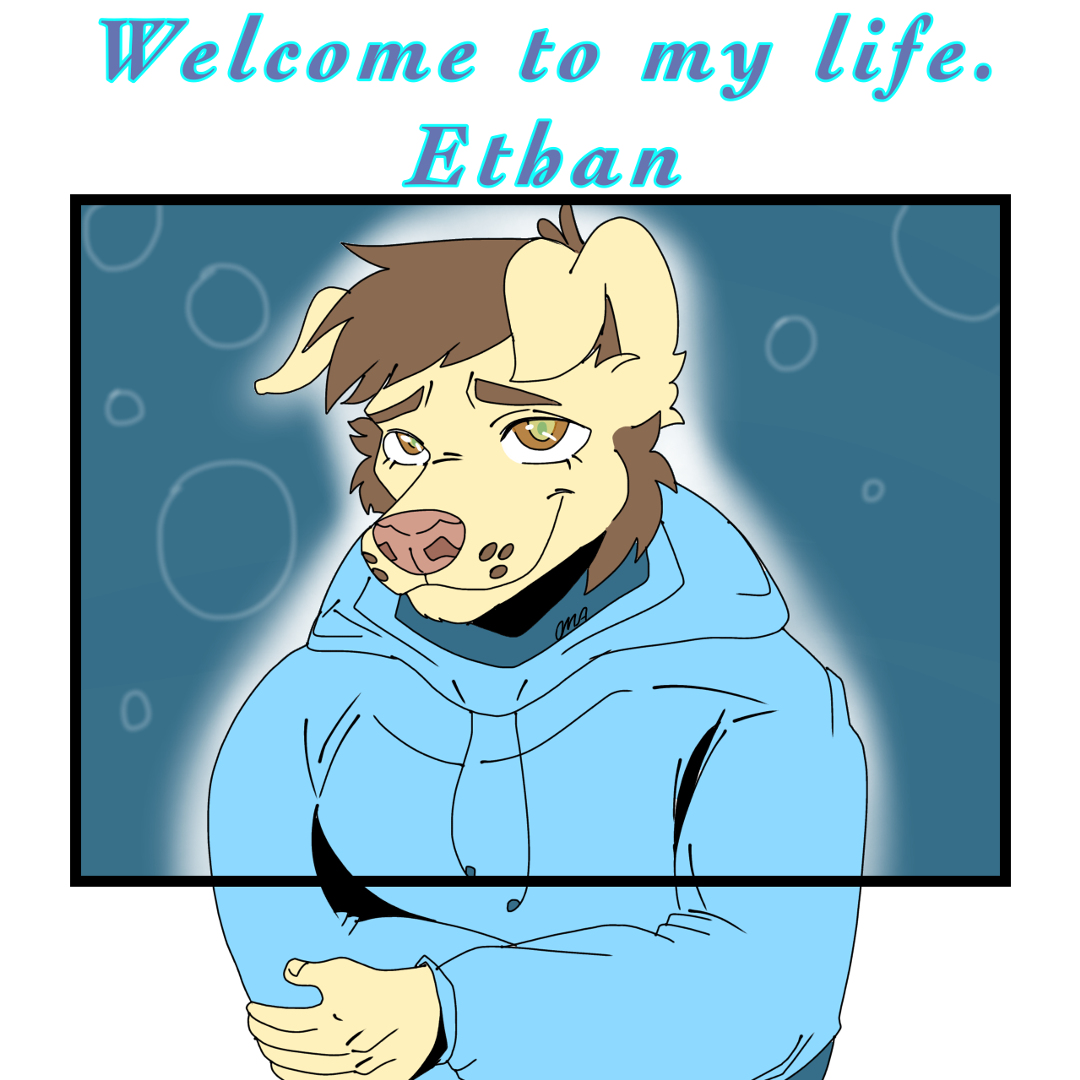 Welcome to my life Ethan | WEBTOON