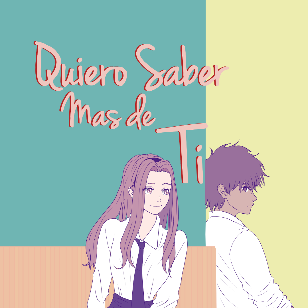 Quiero Saber Más de Ti | WEBTOON