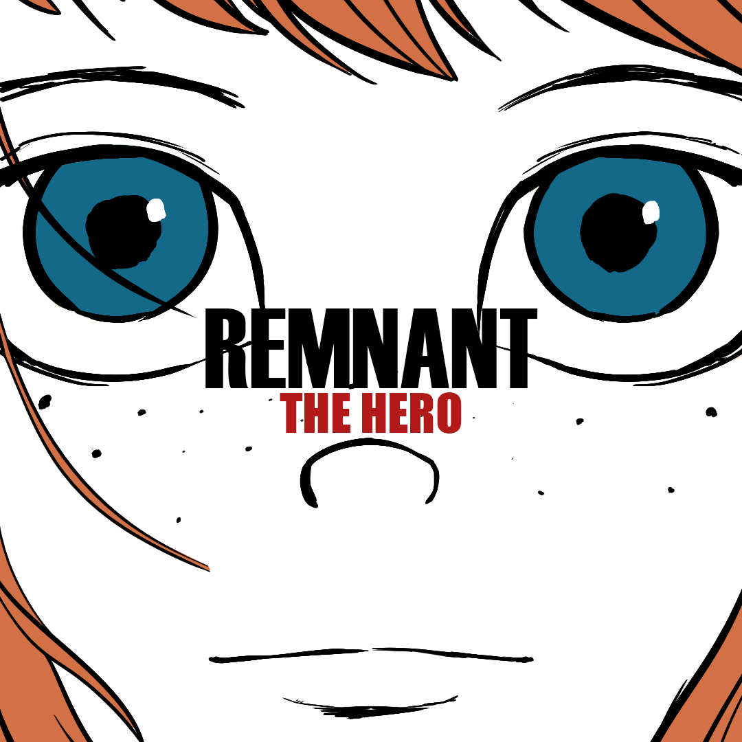 Remnant - The Hero | WEBTOON