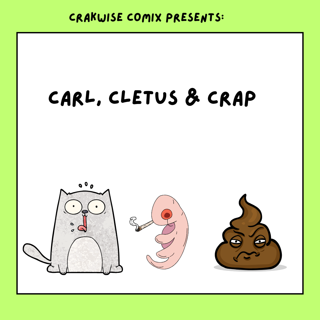 Carl, Cletus & Crap | WEBTOON