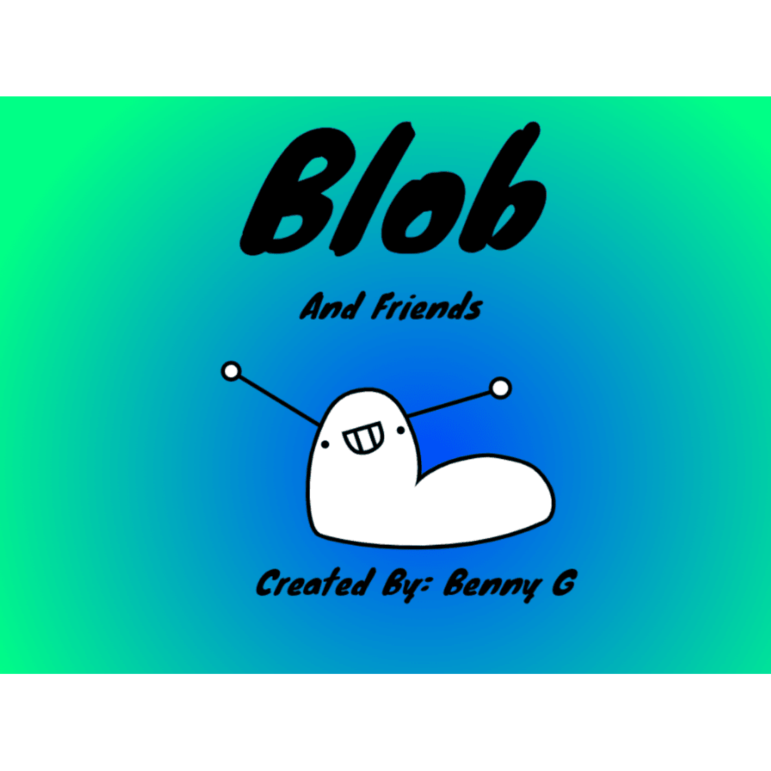 Blob And Friends | WEBTOON