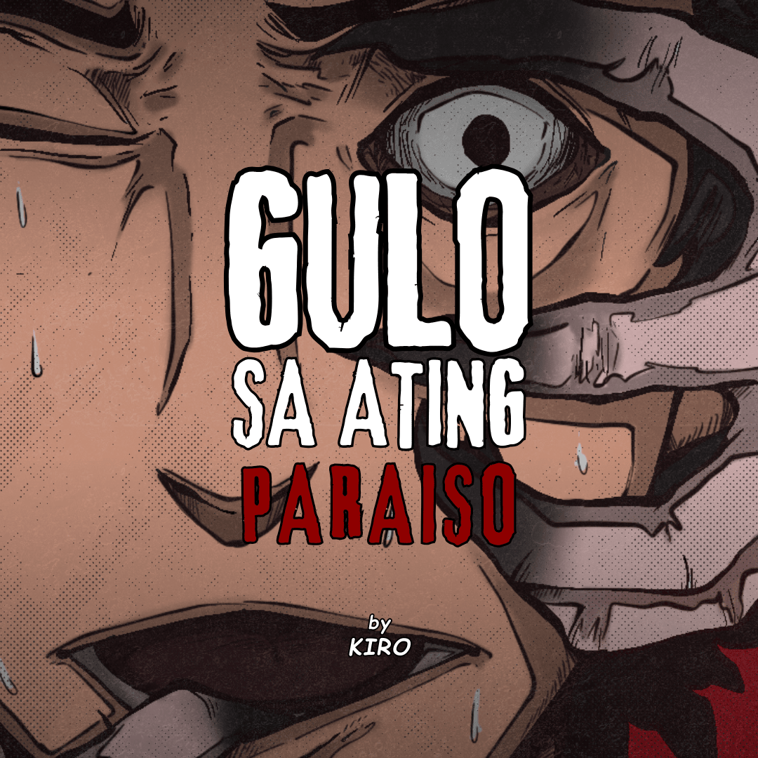 Gulo Sa Ating Paraiso (Tagalog) | WEBTOON