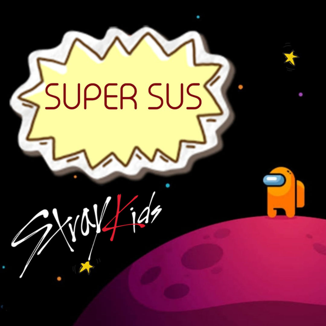 SUPER SUS (A Stray Kids Adventure series) | WEBTOON