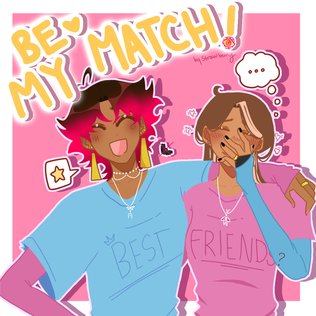 Be My Match! | WEBTOON