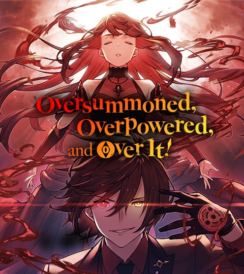 Oversummoned, Overpowered, and Over It! | WEBTOON