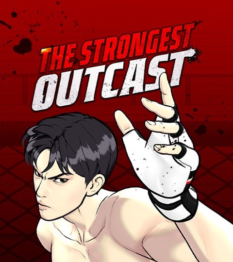 The Strongest Outcast | LINE WEBTOON