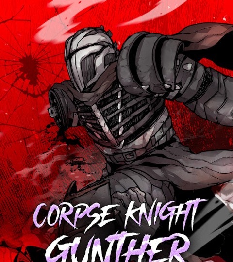 Corpse Knight Gunther | WEBTOON