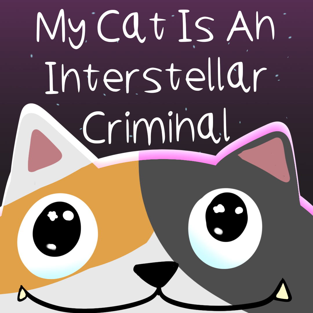 My Cat Is An Interstellar Criminal | WEBTOON