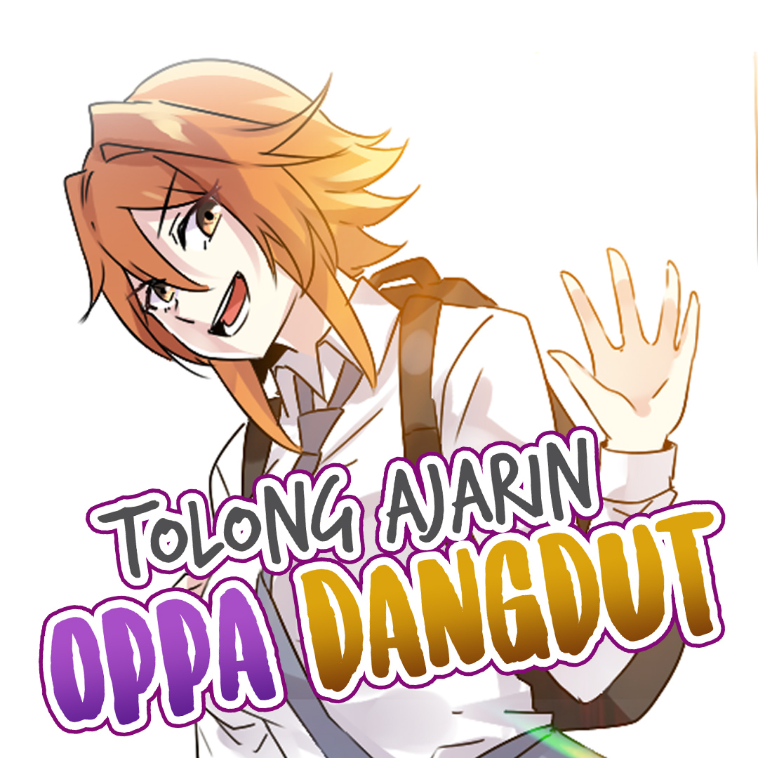 Tolong ajarin Oppa Dangdut | LINE WEBTOON