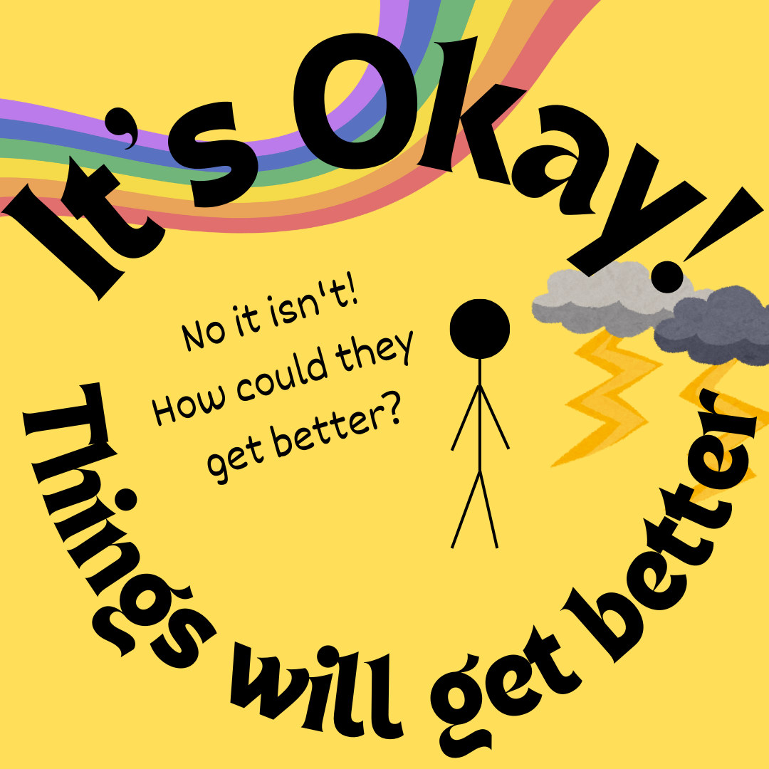 It's Okay Things Will Get Better! | WEBTOON