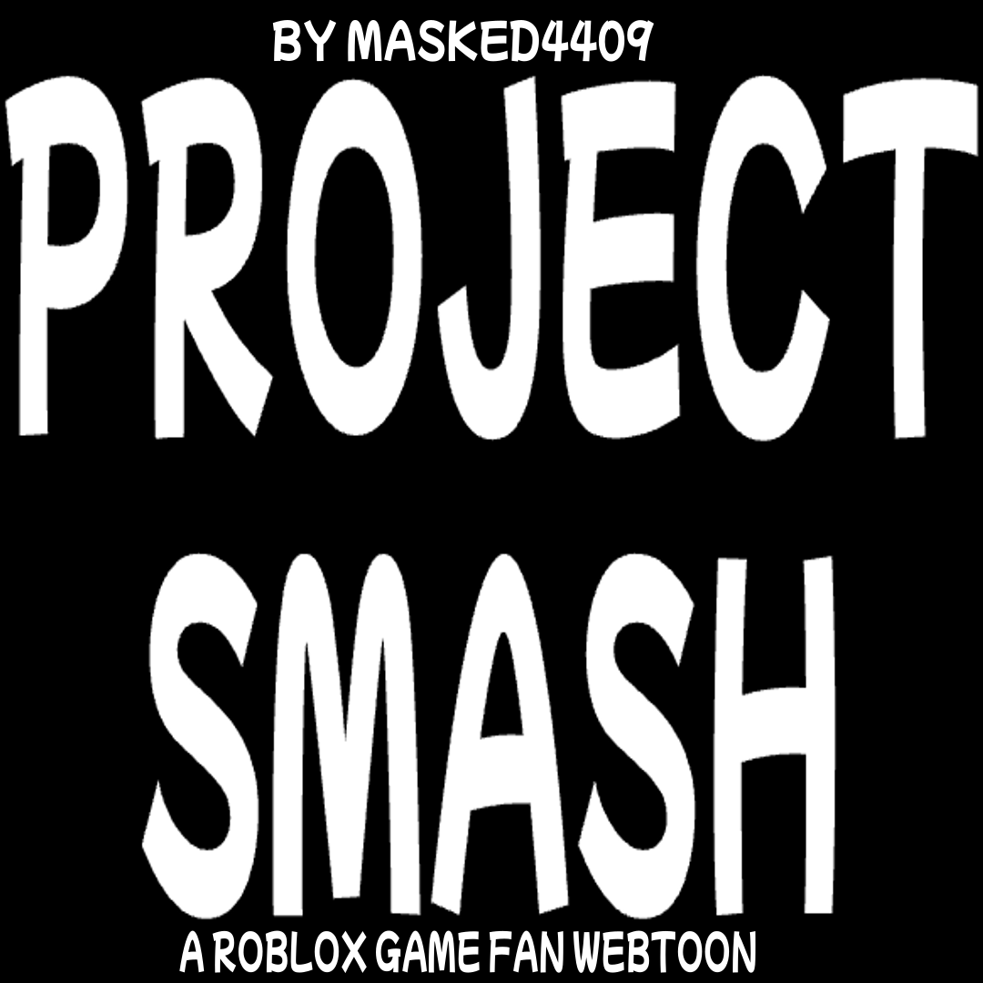 PROJECT SMASH | WEBTOON