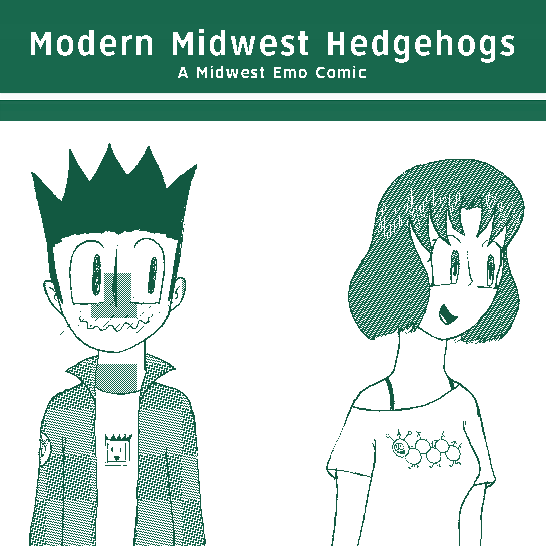 Modern Midwest Hedgehogs : A Midwest Emo Comic | WEBTOON
