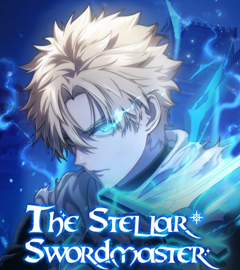 The Stellar Swordmaster | WEBTOON
